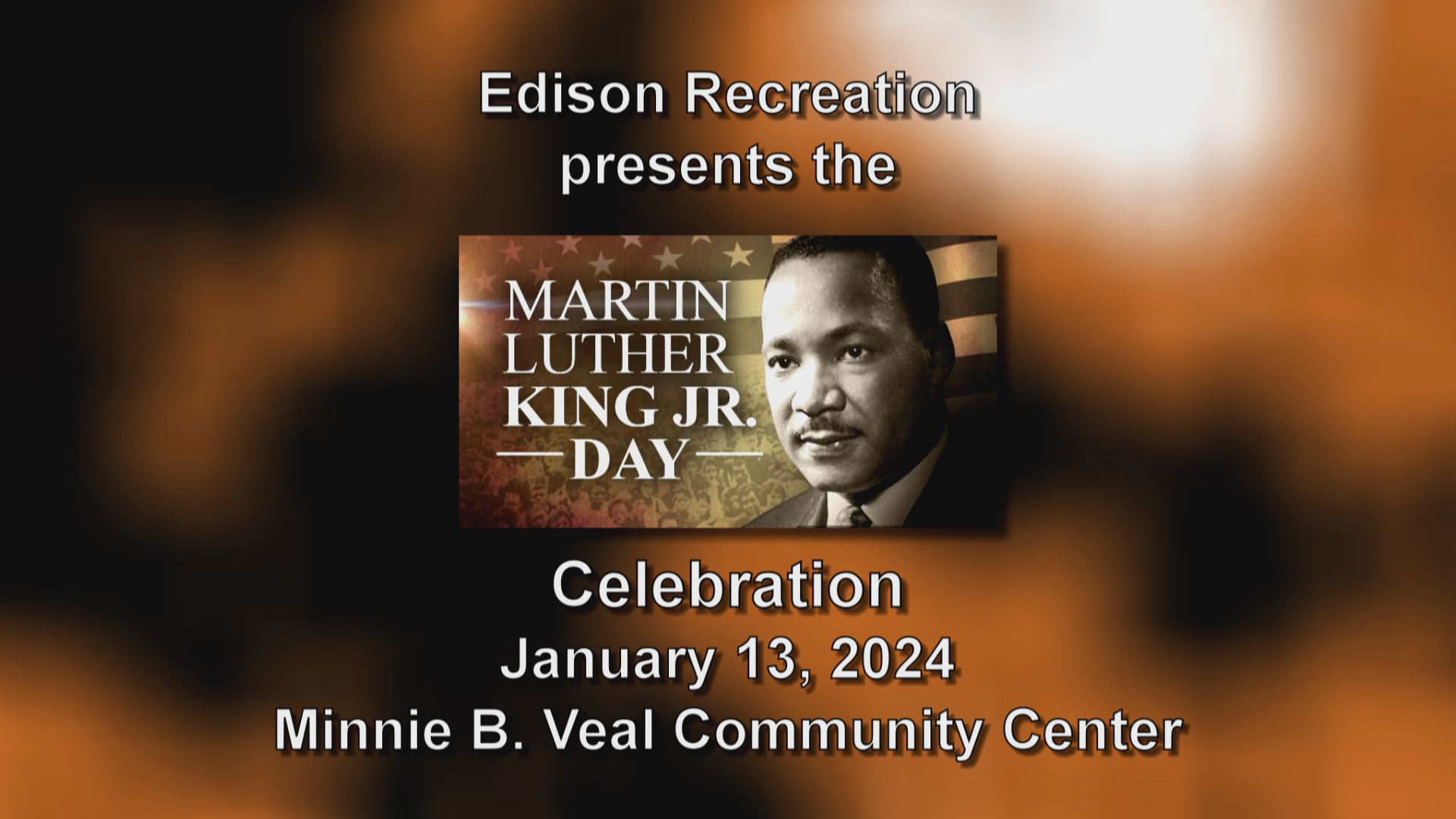 Dr. Martin Luther King, Jr Celebration