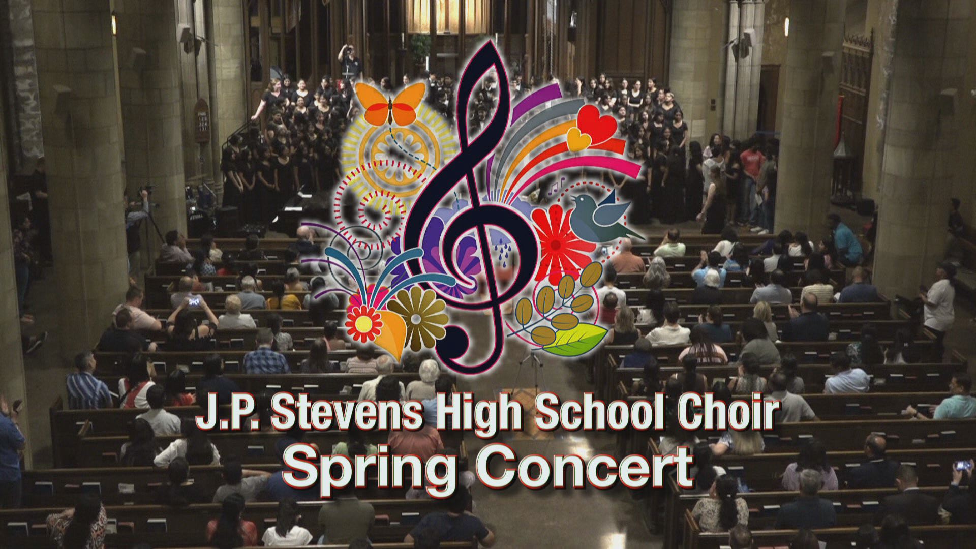 JP Stevens HS Choir Spring Concert
