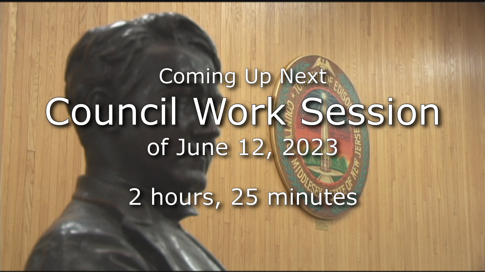 Council Work Session of June 12